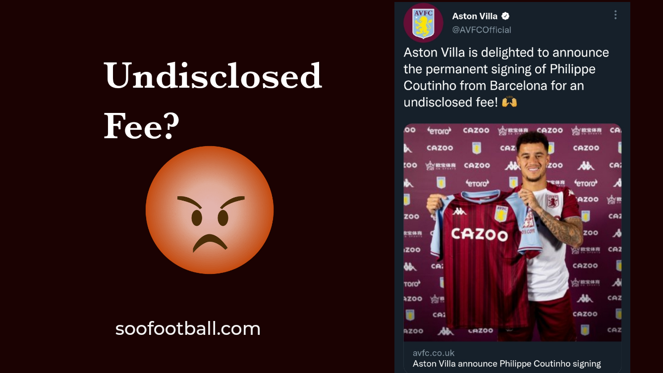 Undisclosed Fee In Football - The In-depth Explanation | Soofootball