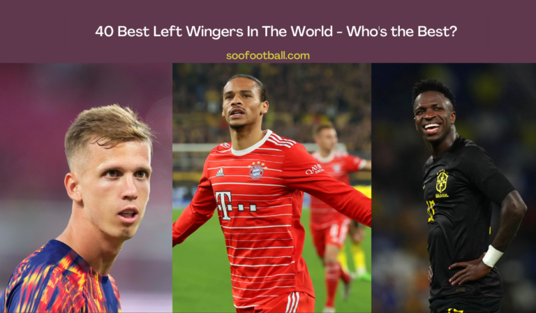 40 Best Left Wingers In The World - Who's the Best? | Soofootball